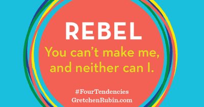 Habit Strategies and Tips for Rebels | Gretchen Rubin