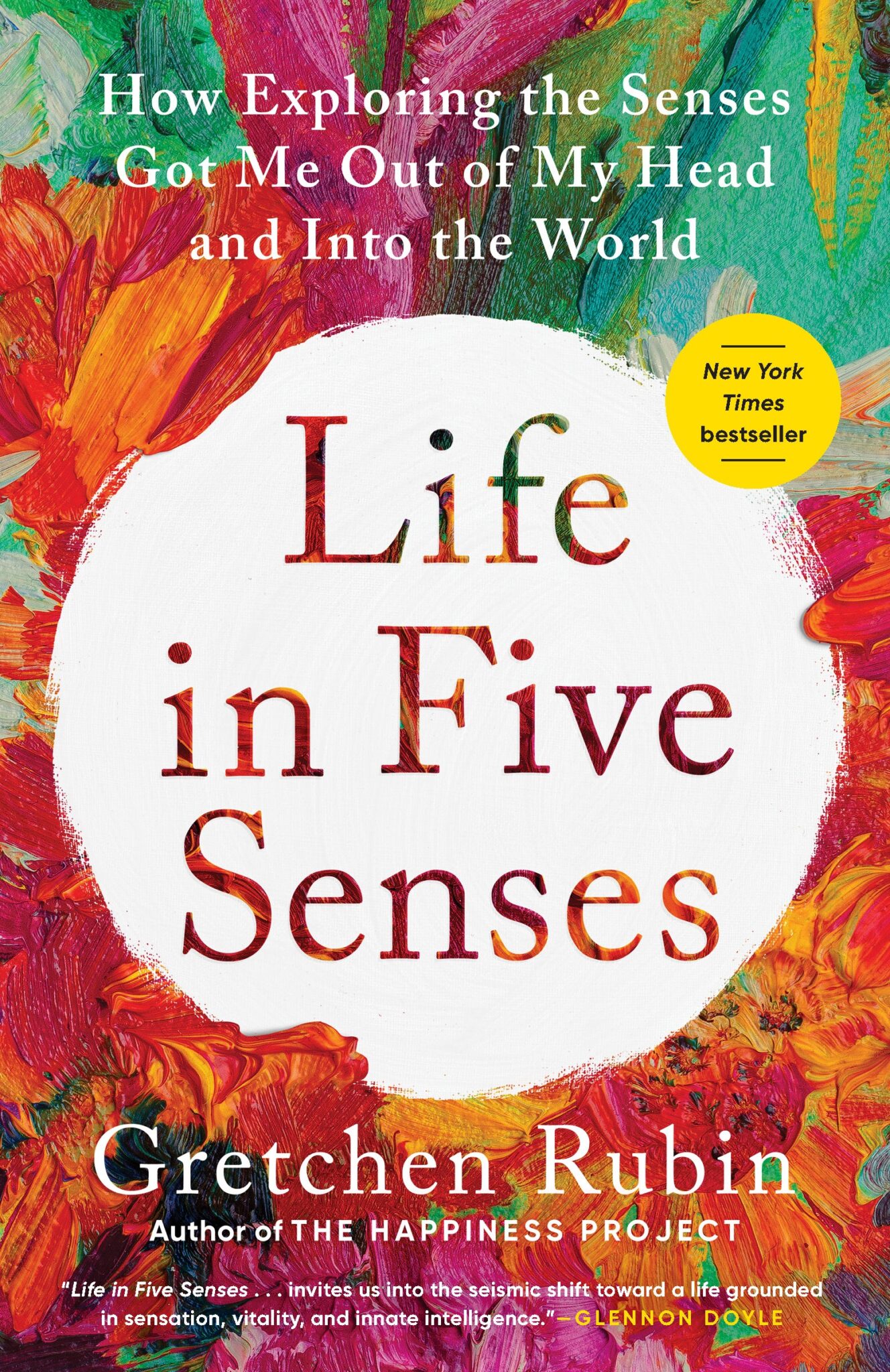 Life in Five Senses | Gretchen Rubin